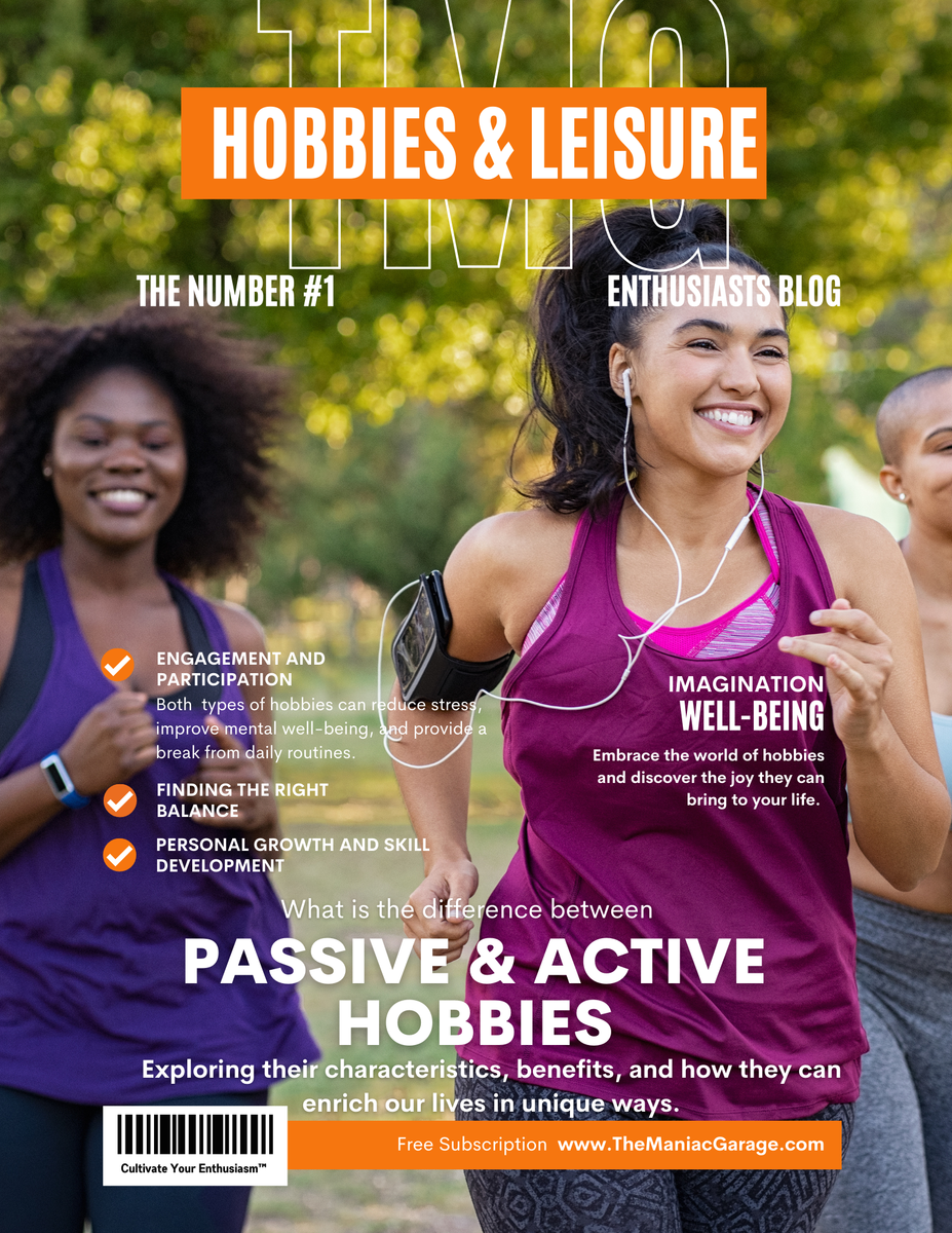 Passive Hobby vs. Active Hobby: Understanding the Difference – The ...